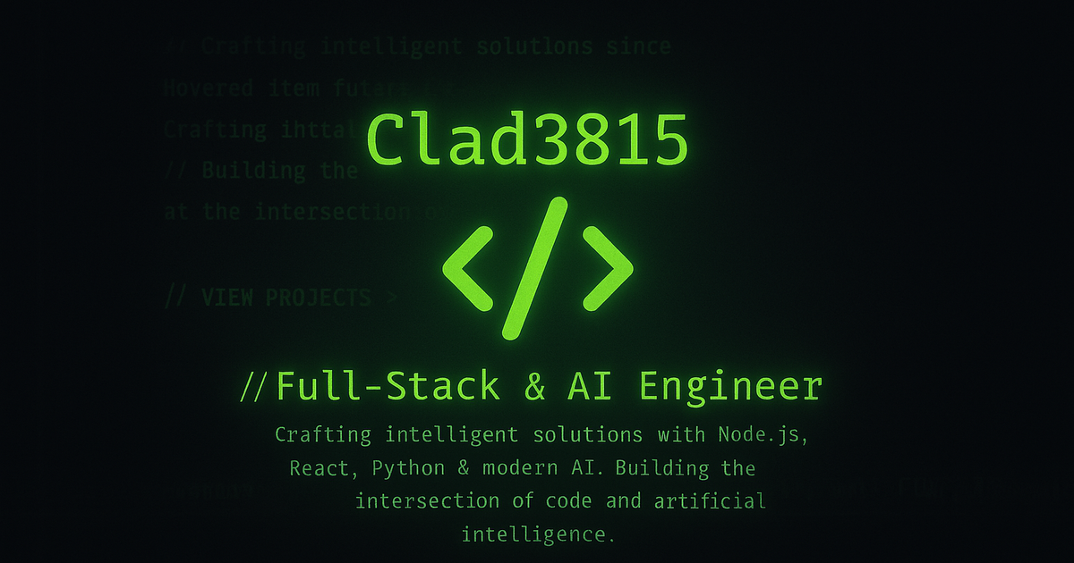Clad3815.dev // Backend & AI